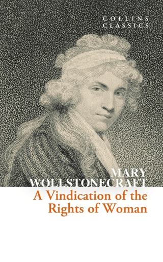 A Vindication of the Rights of Woman Collins C - Mary Wollstonecraft ...