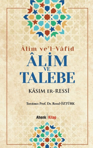 Alim ve Talebe - Kasım er-Ressi - Fiyat & Satın Al - Kitapsepeti