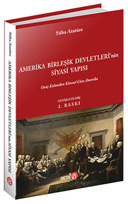 Amerika Birleşik Devletleri`nin Siyasi Yapısı - Süha Atatüre - Fiyat & Satın Al - Kitapsepeti