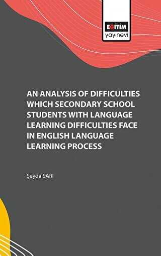 An Analysis of Difficulties Which Secondary School Students with ...