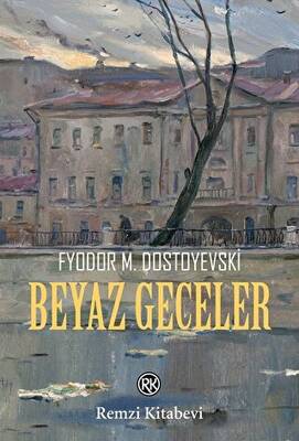 Beyaz Geceler - Fyodor Mihayloviç Dostoyevski - Fiyat & Satın Al ...