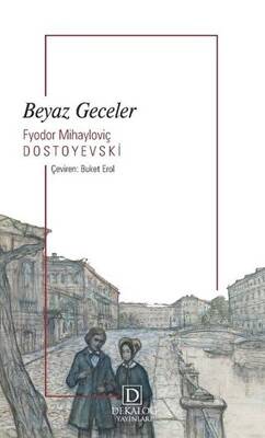 Beyaz Geceler - Fyodor Mihayloviç Dostoyevski - Fiyat & Satın Al ...