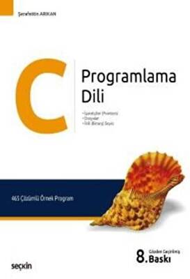 C Programlama Dili - Şerafettin Arıkan - Fiyat & Satın Al - Kitapsepeti