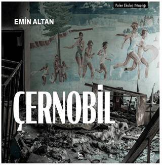 Çernobil - Emin Altan - Fiyat & Satın Al - Kitapsepeti