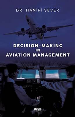 Decision-Making in Aviation Management - Hanifi Sever - Fiyat & Satın ...