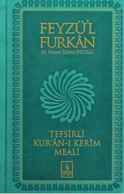 Feyzü`l Furkan Tefsirli Kur`an-ı Kerim Meali Orta Boy - Hasan Tahsin Feyizli - Fiyat & Satın Al ...