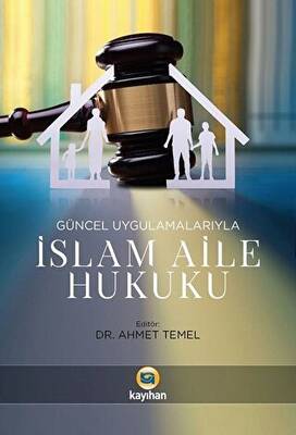 Güncel Uygulamalarıyla İslam Aile Hukuku - Ahmet Temel - Fiyat & Satın Al - Kitapsepeti