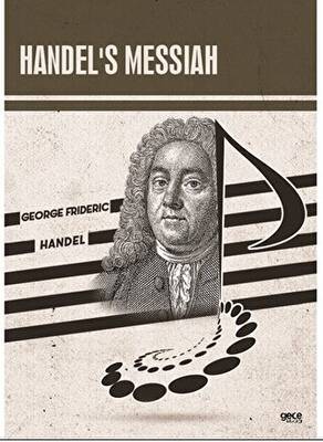 Handel`s Messiah - George Frideric Handel - Fiyat & Satın Al - Kitapsepeti