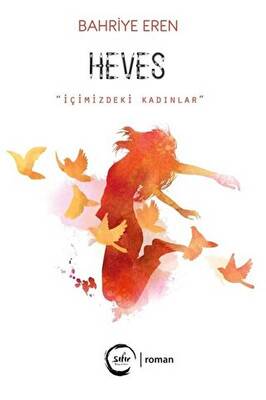 Heves - Bahriye Eren - Fiyat & Satın Al - Kitapsepeti