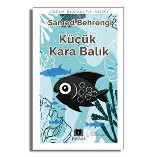 Küçük Kara Balık - Samed Behrengi - Fiyat & Satın Al - Kitapsepeti