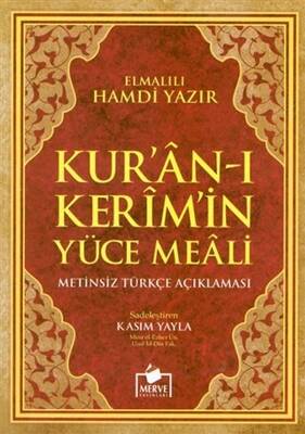 Kur`an-ı Kerim Yüce Meali Türkçe Açıklaması Meal-011 - Elmalılı ...