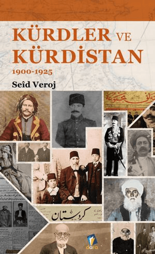 Kürdler ve Kürdistan 1900-1925 - Seid Veroj - Fiyat & Satın Al ...