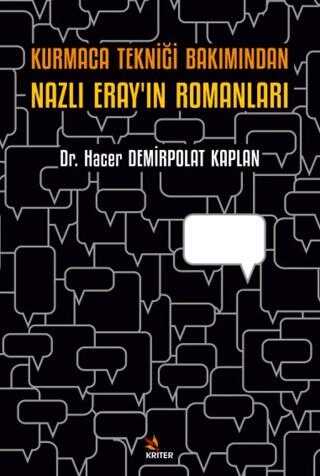 Kurmaca Tekniği Bakımından Nazlı Eray’ın Romanları - Hacer Demirpolat ...
