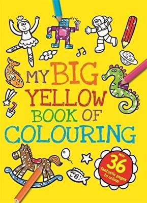 My Big Yellow Book of Colouring - Kolektif - Fiyat & Satın Al - Kitapsepeti