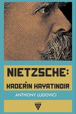 Nietzsche: Kaderin Hayatındır - Anthony Ludovici - Fiyat & Satın Al ...