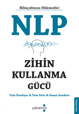 NLP Zihin Kullanma Gücü - Susan Sanders - Fiyat & Satın Al - Kitapsepeti