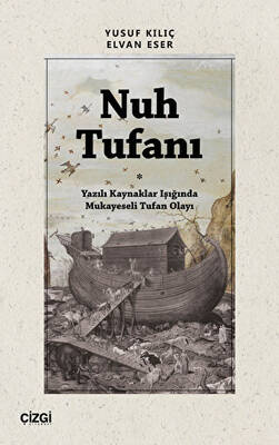 Nuh Tufanı - Yusuf Kılıç - Fiyat & Satın Al - Kitapsepeti