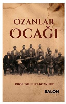 Ozanlar Ocağı - Fuat Bozkurt - Fiyat & Satın Al - Kitapsepeti