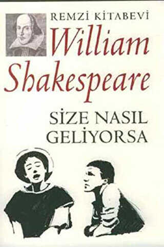 Size Nasıl Geliyorsa - William Shakespeare - Fiyat & Satın Al - Kitapsepeti