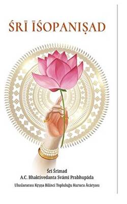 Şri İşopanişad - A. C. Bhaktivedanta Swami Prabhupada - Fiyat & Satın Al - Kitapsepeti