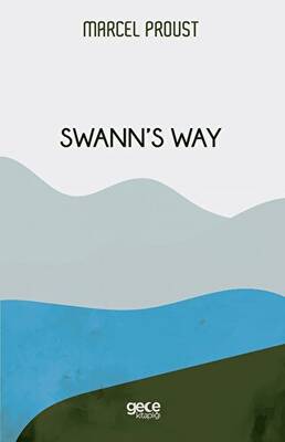 Swann`s Way - Marcel Proust - Fiyat & Satın Al - Kitapsepeti