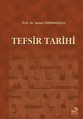 Tefsir Tarihi - İsmail Cerrahoğlu - Fiyat & Satın Al - Kitapsepeti