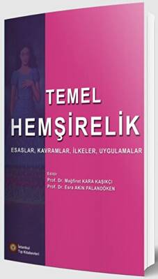 Temel Hemşirelik - Esra Akın Palandöken - Fiyat & Satın Al - Kitapsepeti