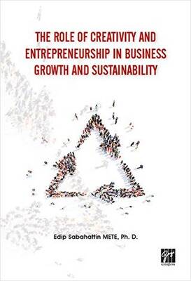 The Role of Creativity and Entrepreneurship in Business Growth and Sustainability - Edip ...