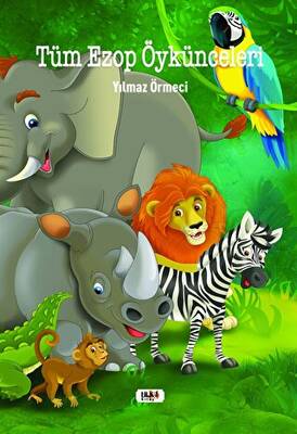 Tüm Ezop Öykünceleri - Yılmaz Örmeci - Fiyat & Satın Al - Kitapsepeti