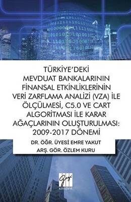 Türkiye`deki Mevduat Bankalarının Finansal Etkinliklerinin Veri ...