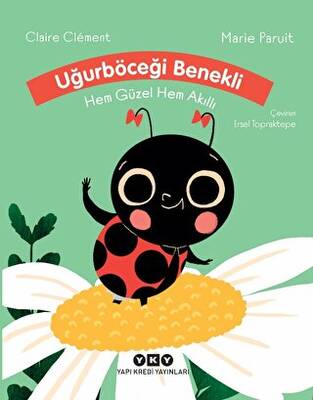Uğurböceği Benekli Hem Güzel Hem Akıllı - Claire Clement - Fiyat ...