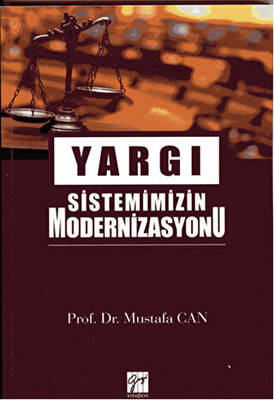 Yargı Sistemimizin Modernizasyonu - Mustafa Can - Fiyat & Satın Al ...