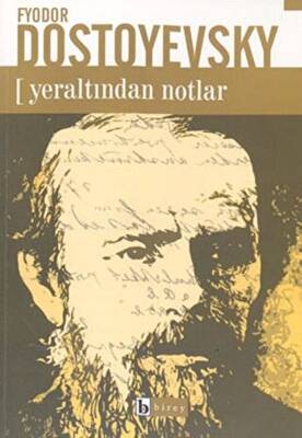Yeraltından Notlar - Fyodor Mihayloviç Dostoyevski - Fiyat & Satın Al ...